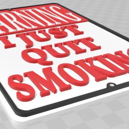 Download STL files WARNING i quit smoking sign ・ Cults