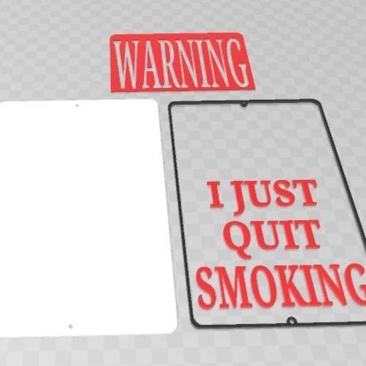 Download STL files WARNING i quit smoking sign ・ Cults