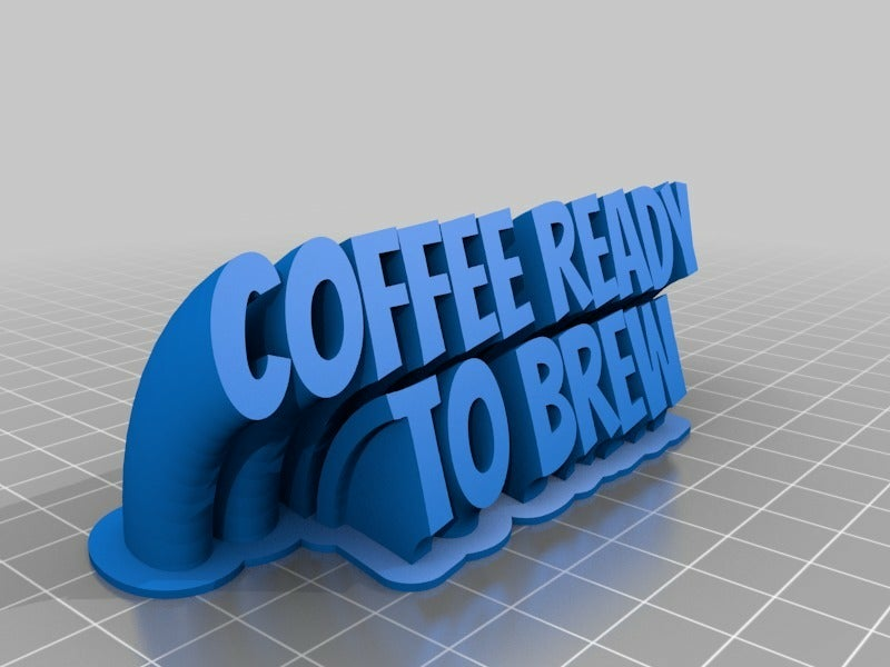 Free STL file My Coffee Ready to Brew Sign2・Design to download and 3D ...