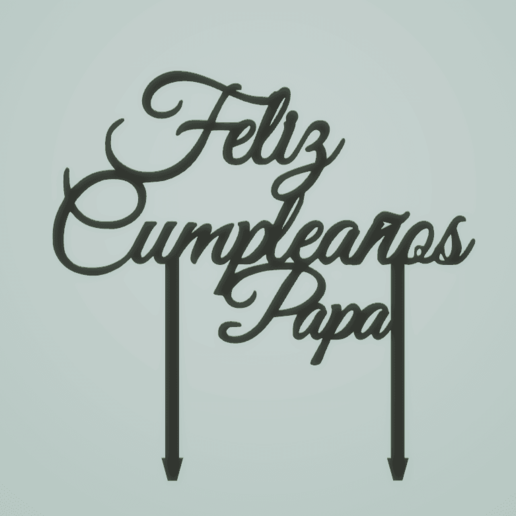 Descargar archivo STL TOPPER FELIZ CUMPLEAÑOS PAPA • Modelo para ...