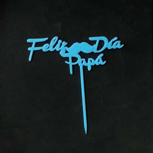 Descargar archivo STL gratis Feliz Dia Papa topper 2 dseños • Plan para ...