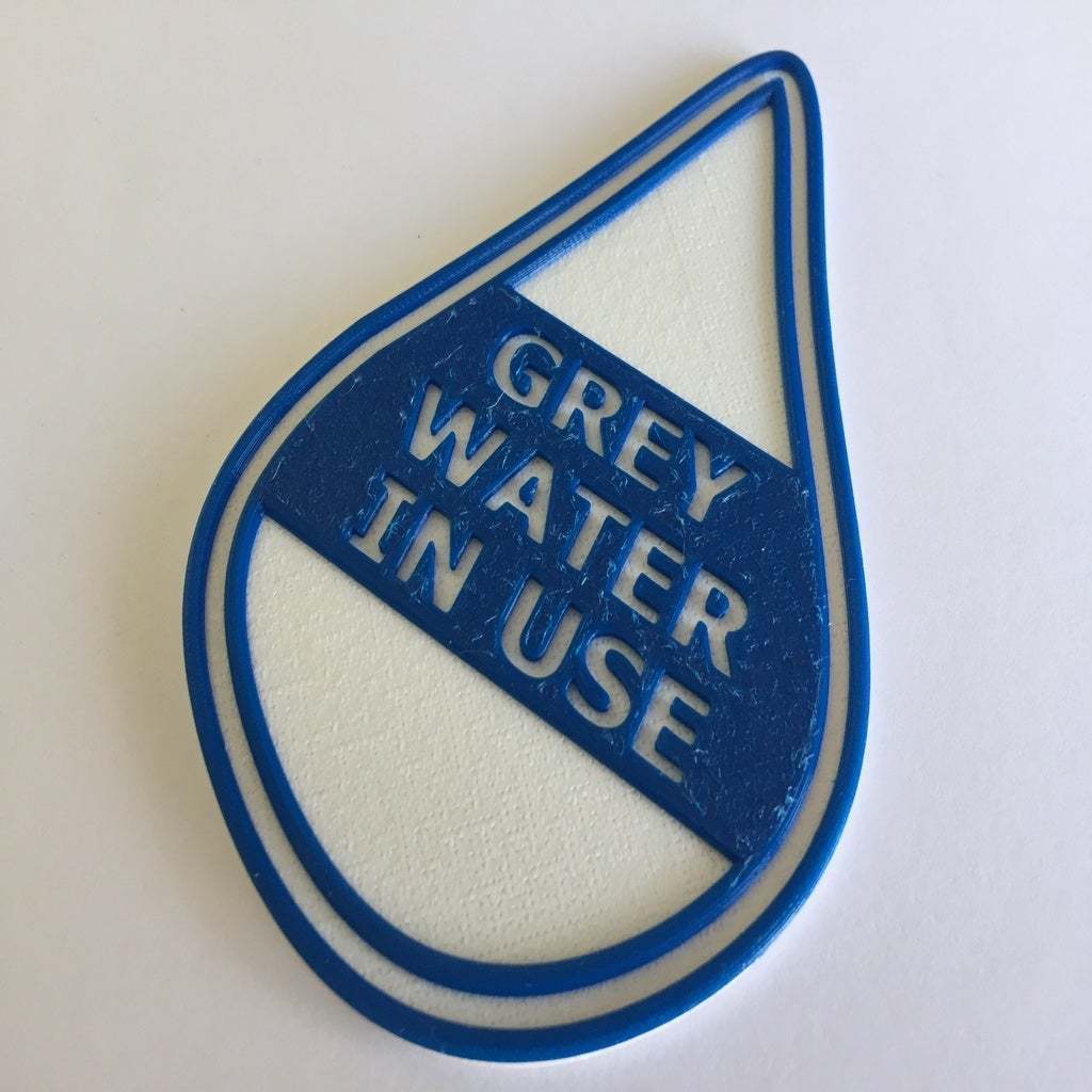 Download free GCODE file Grey Water in Use Sign • 3D printing design ...