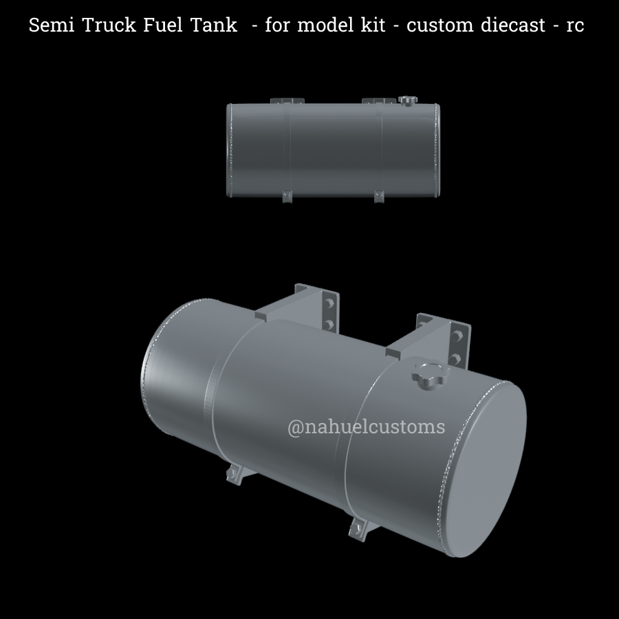 STL file Semi Truck Fuel Tank - for model kit - custom diecast - rc 🚚 ...