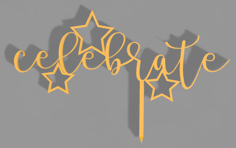 STL file Celebrate Cake Topper with Stars - Cake Decoration・3D printer ...