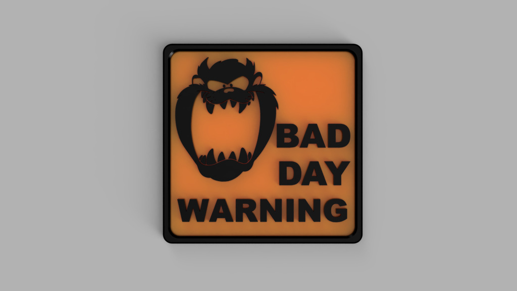 3D file Taz Bad Day Warning Sign・3D print object to download・Cults