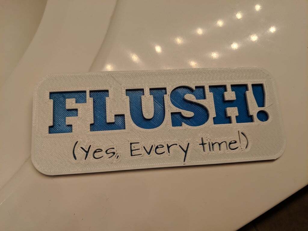 Free STL file FLUSH! Sign・Object to download and to 3D print・Cults