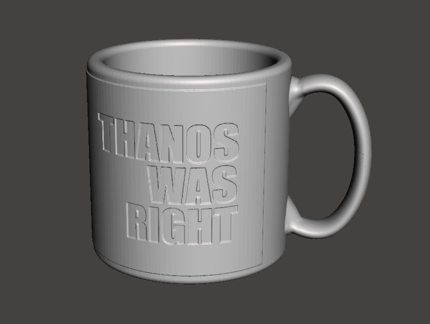 STL file Thanos Was Right (MEME) Mug・3D printer design to download・Cults