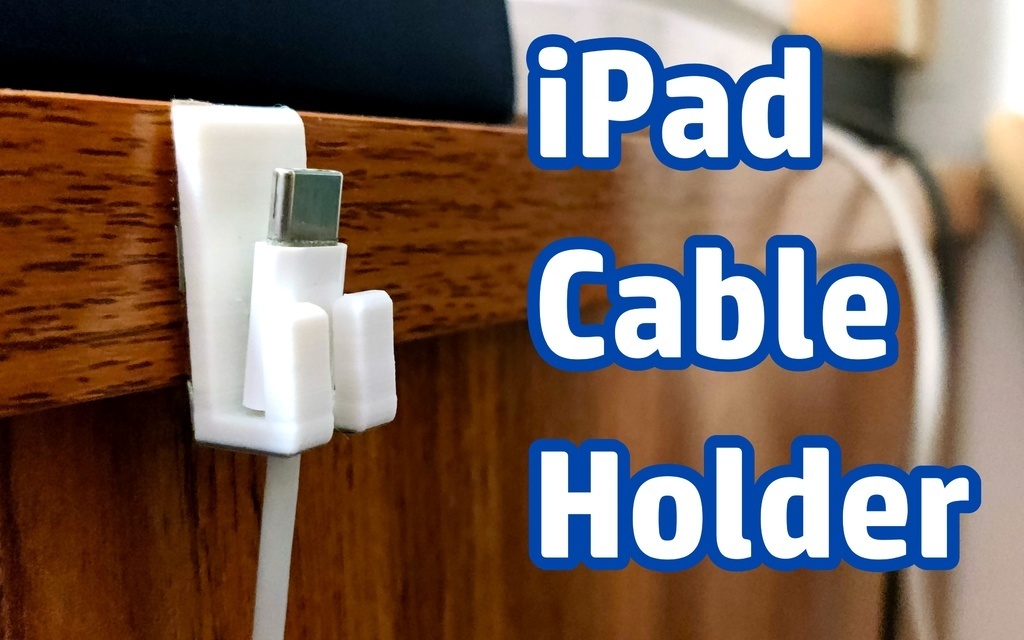 Free 3D file ipad cable holder・3D printable design to download・Cults