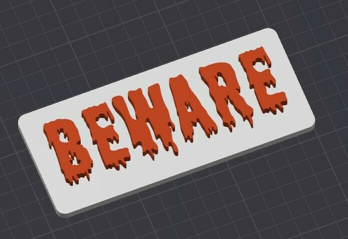Free STL file Beware Sign・3D printer model to download・Cults