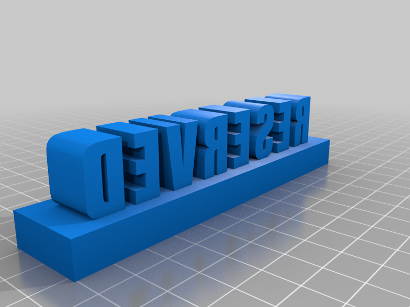 Free 3D file RESERVED TABLE SIGN 100% CUSTOMIZABLE WITH DIFFERENT TEXTS ...
