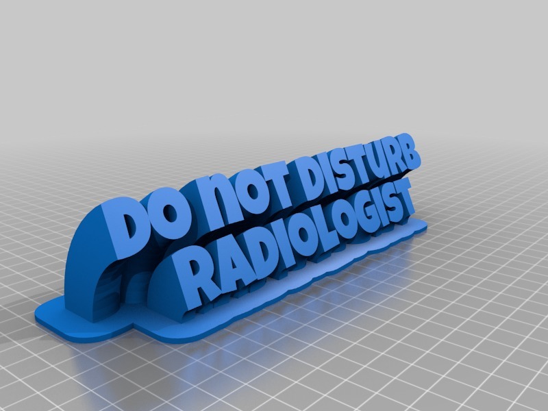 Free 3D file radiologist sign・3D printable object to download・Cults