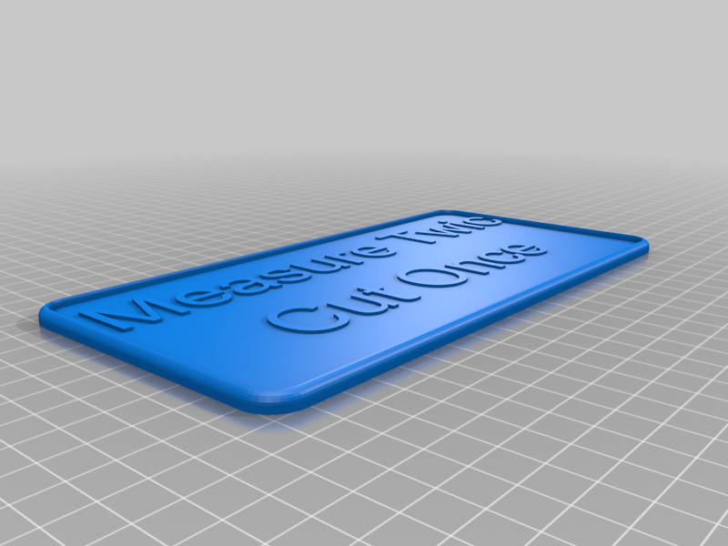 Бесплатный 3D файл Measure Twic Cut Once (шутка)・Идея 3D-печати для ...