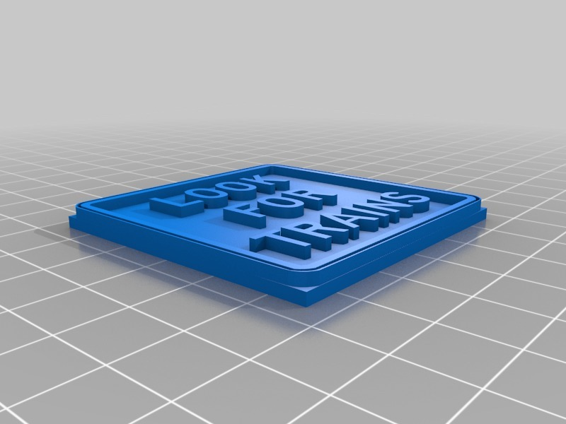 Free 3D file Look For Trains sign (G Scale)・3D printing design to ...